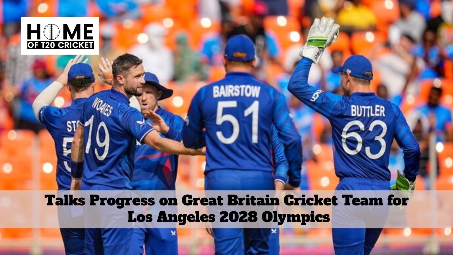 Talks Progress on Great Britain Cricket Team for Los Angeles 2028 ...
