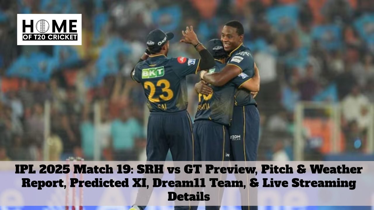 IPL 2025 Match 19: SRH vs GT Preview, Pitch & Weather Report, Predicted ...