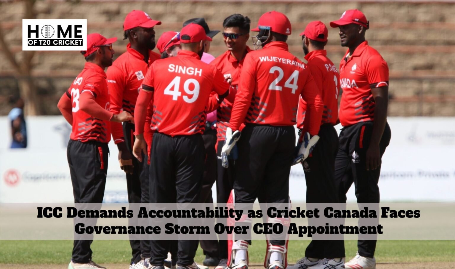 ICC Demands Accountability as Cricket Canada Hires Corrupt CEO - Home ...