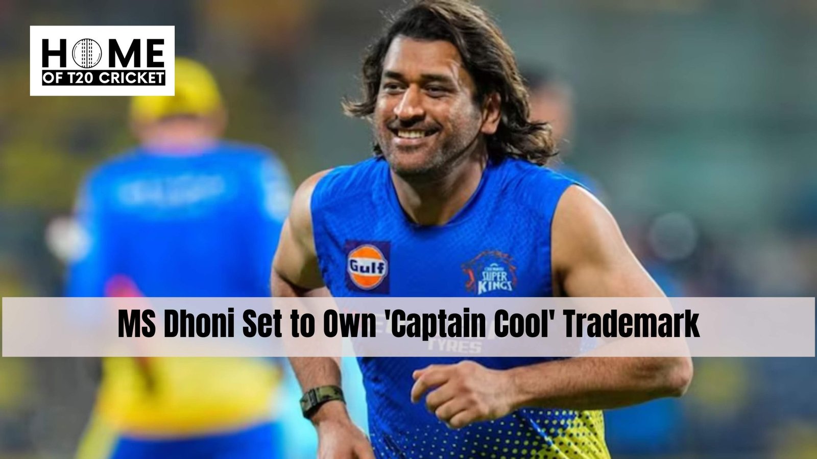 MS Dhoni Set to Own 'Captain Cool' Trademark - Home of T20