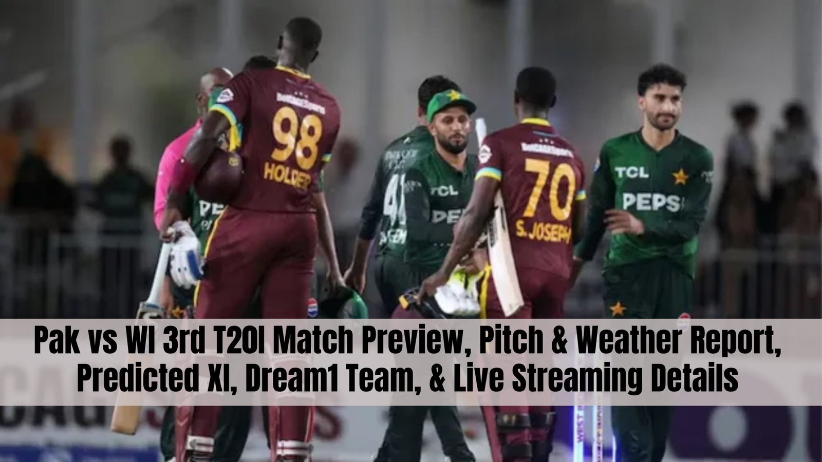 Pak vs WI 3rd T20I Match Preview, Pitch & Weather Report, Predicted XI ...